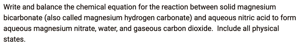 SOLVED: Write and balance the chemical equation for the reaction ...