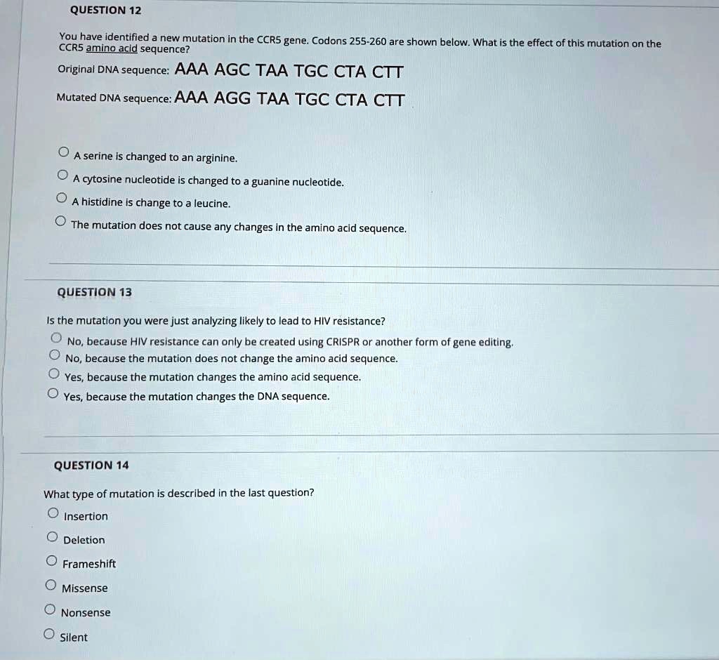 SOLVED: QUESTION 12 You have identified new mutation In the CCRS gene ...