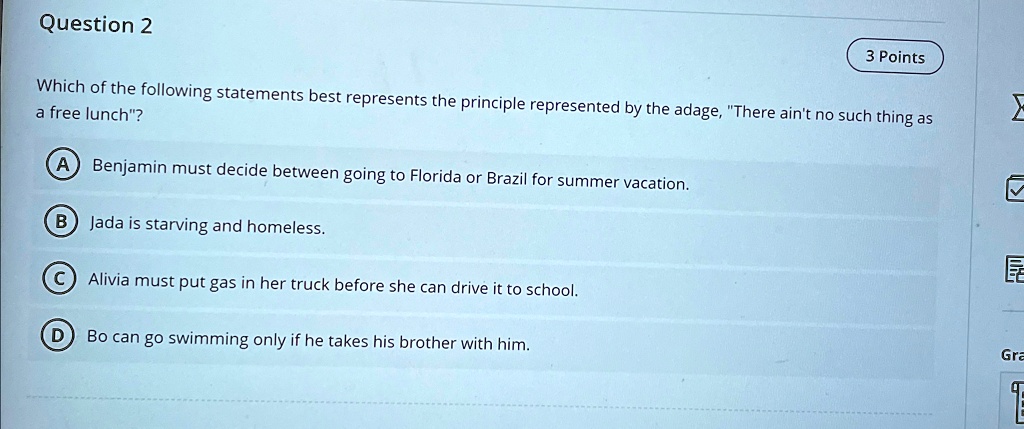 [GET ANSWER] Question 2 3 Points Which of the following statements best ...