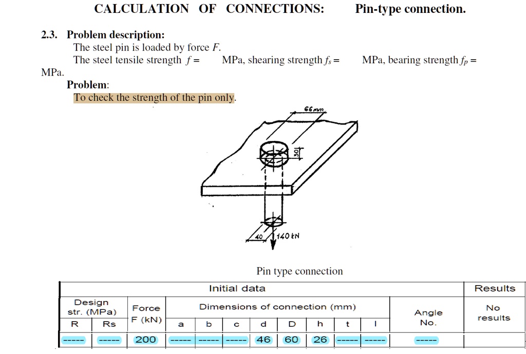 SOLVED: CALCULATION OF CONNECTIONS: Pin-type connection. 2.3. Problem ...
