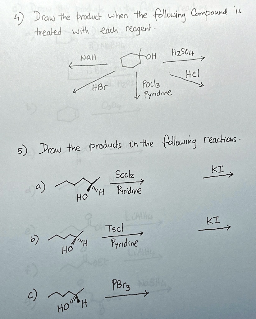 4) Draw the product when the following Compound is treated...