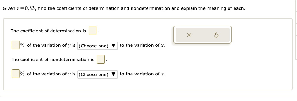 given r 083 find the coefficients of determination and nondetermination and explain the meaning ...