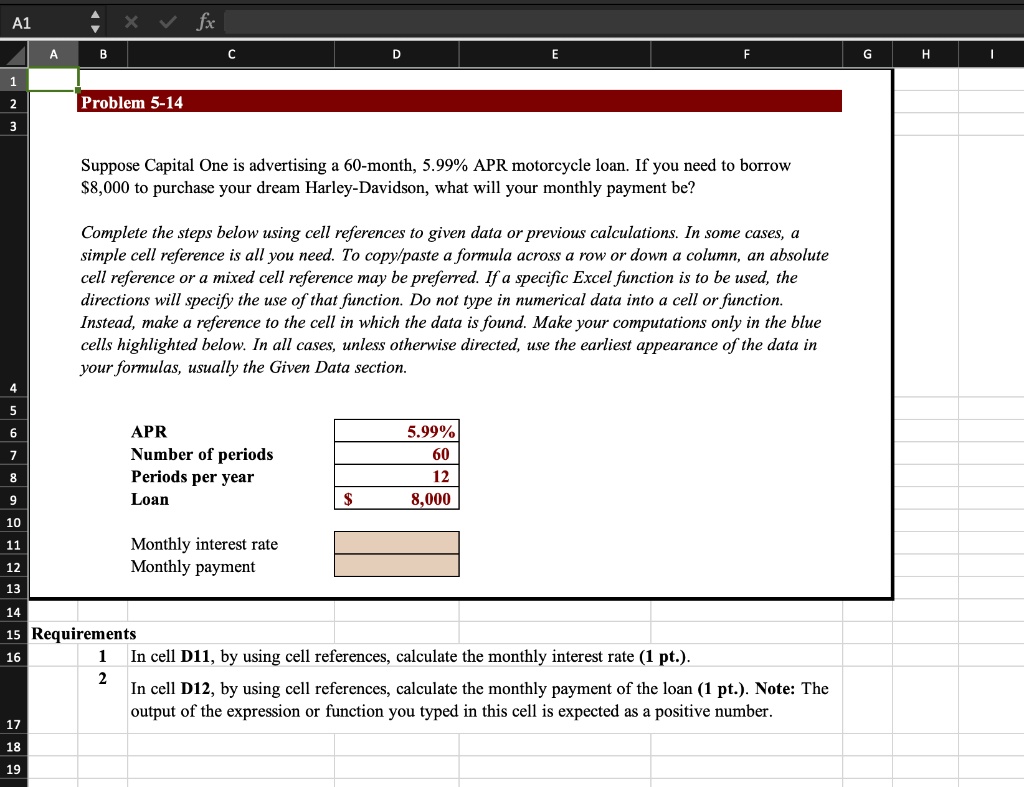 SOLVED: Complete the steps below using cell references to given data or previous calculations ...