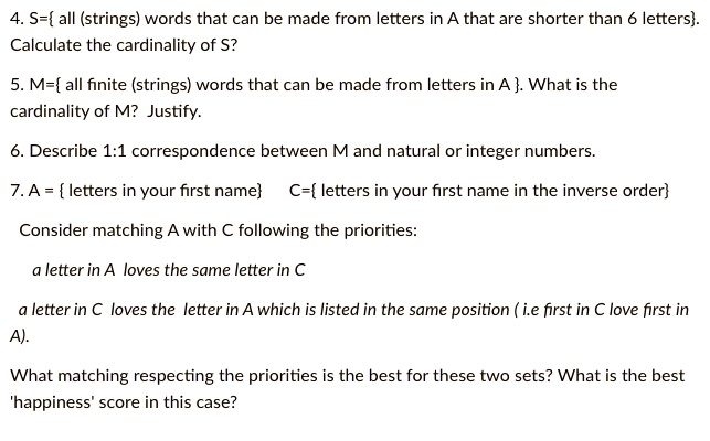 SOLVED: 4. S - all (strings) words that can be made from letters in A that are shorter than ...