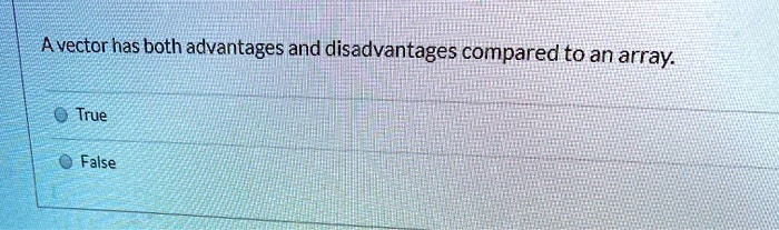 SOLVED: A vector has both advantages and disadvantages compared to an ...