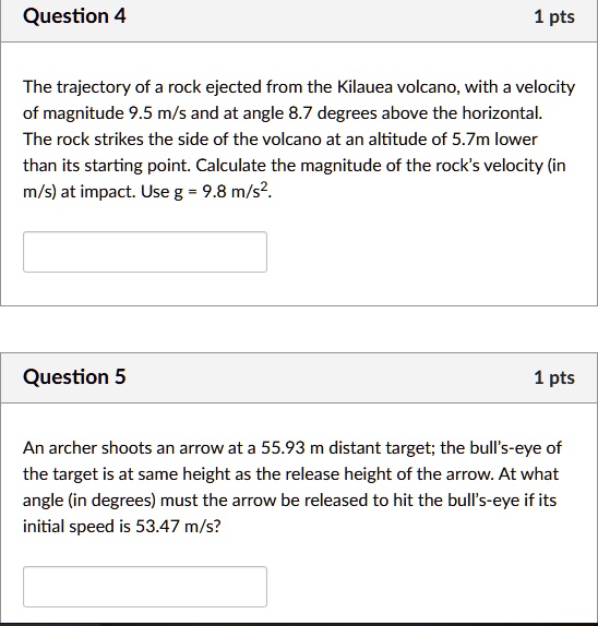 question 4 1 pts the trajectory of a rock ejected from the kilauea ...