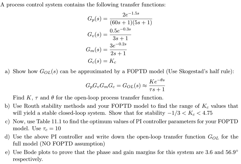 [GET ANSWER] A process control system contains the following transfer ...