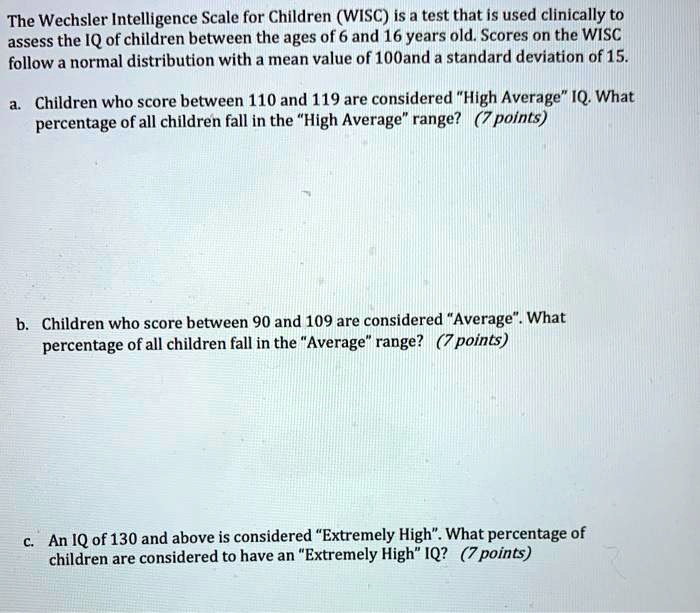 the wechsler intelligence scale for children wisc is a test that is ...