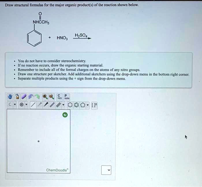 SOLVED:Draw structural formulas for the major organic product(s) of the ...