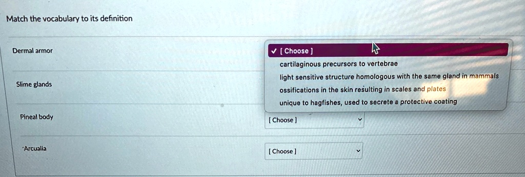 match the vocabulary to its definition dermal armor slime glands pineal ...