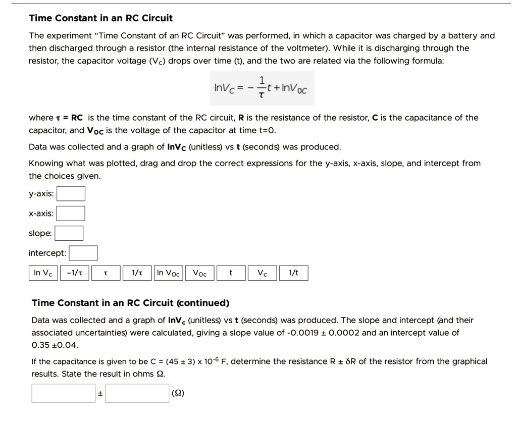 SOLVED: Texts: Time Constant in an RC circuit The experiment "Time Constant of an RC Circuit ...
