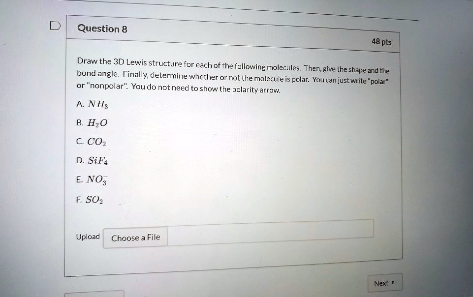 SOLVED:Question 8 48 pts Draw the 3D Lewis structure for each of the ...