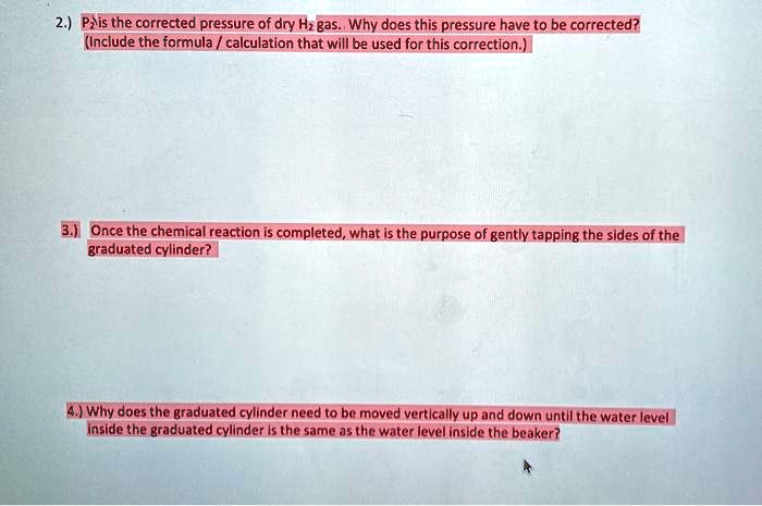 SOLVED: 2,) Piis the corrected pressure of dry Hz gas Why does this ...