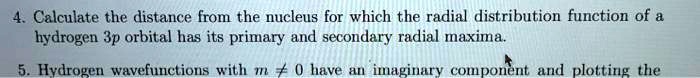 calculate the distance from the nucleus for which the radial ...
