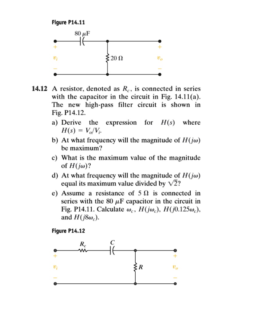 Figure P14.11 80 ?F 20 ? Vo 14.12 A resistor, denoted as Rc, is connected in series with the ...