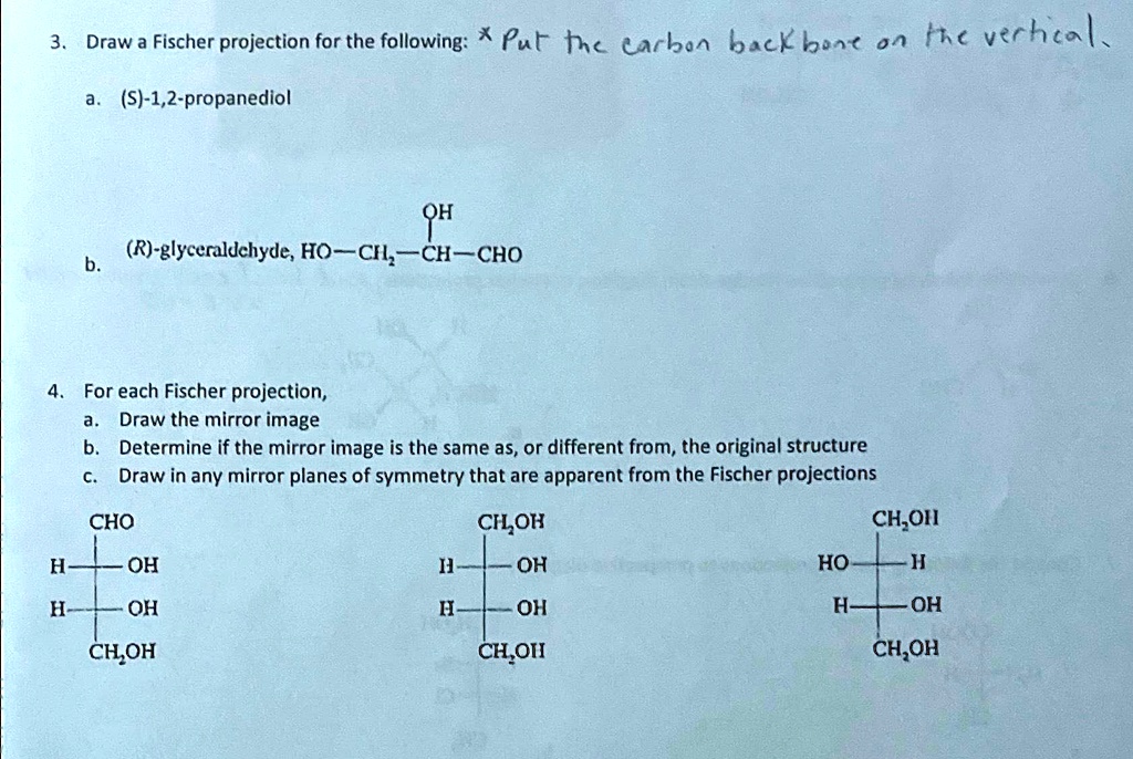 VIDEO solution: 3.) Draw a Fischer projection for the following: *Put ...