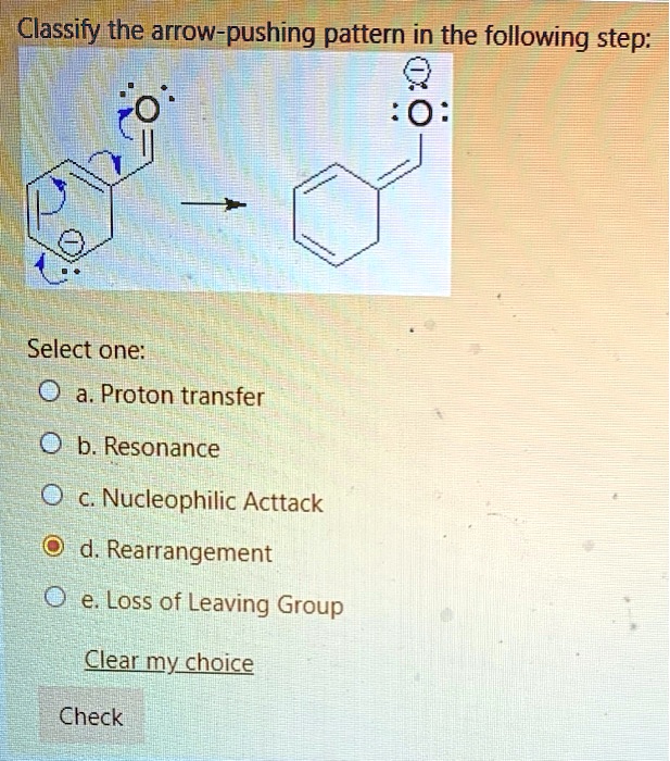SOLVED: Classify the arrow-pushing pattern in the following step: 0 ...