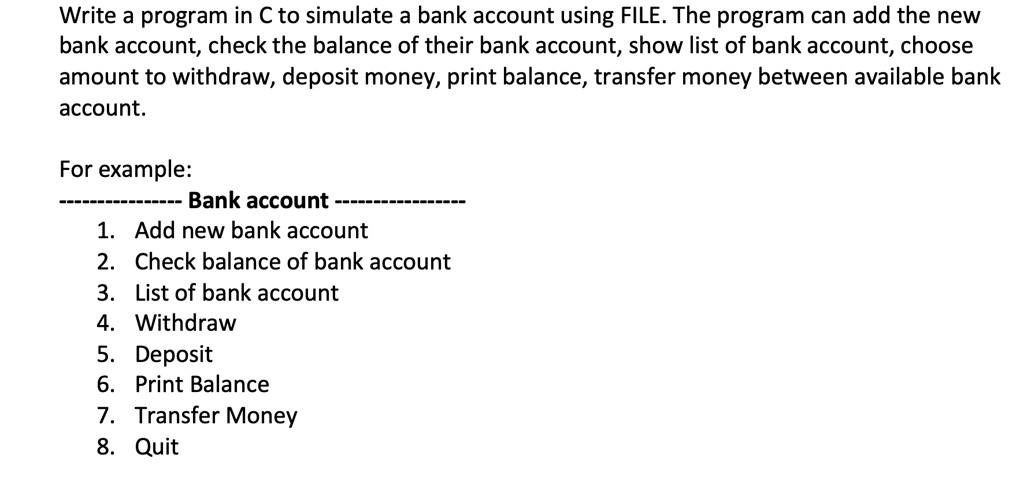 Video Solution Please Use File In C To Add New Bank Account And Read The Task Carefully