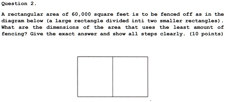 question rectangular area of 60 000 square feet is to be fenced off as ...