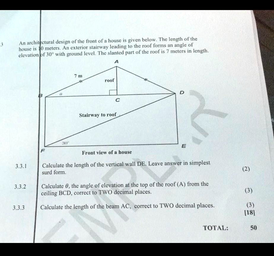 SOLVED: An architectural design of the front ofa house is given below ...