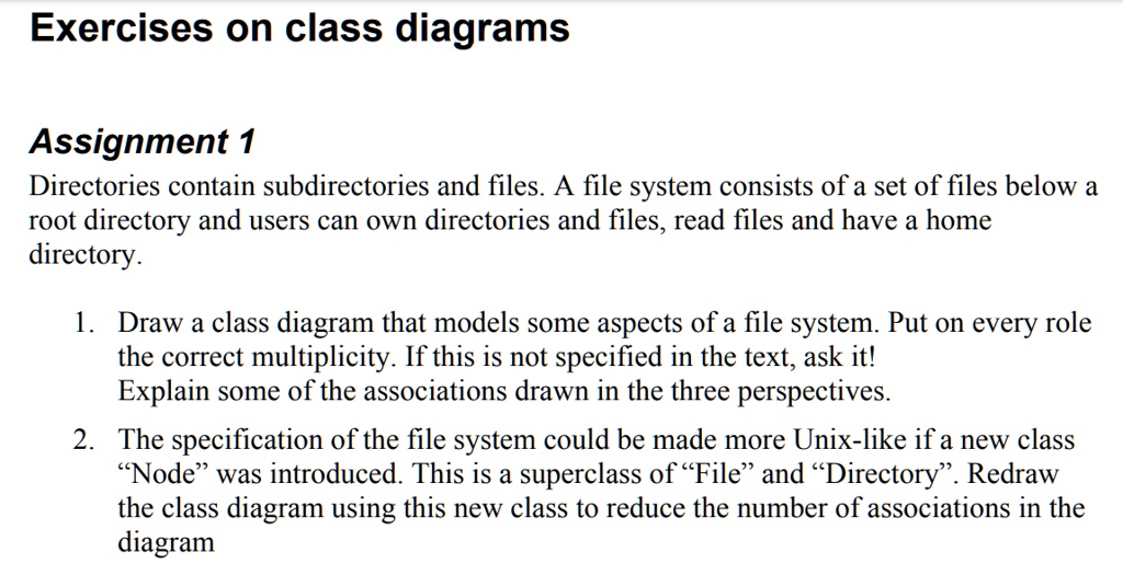 Systems Analysis and Design Exercises on Class Diagrams Assignment 1: Directories contain ...