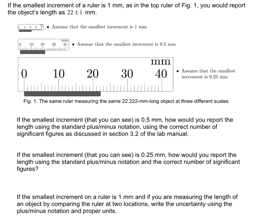 if the smallest increment of a ruler is mm as in the top ruler of fig ...