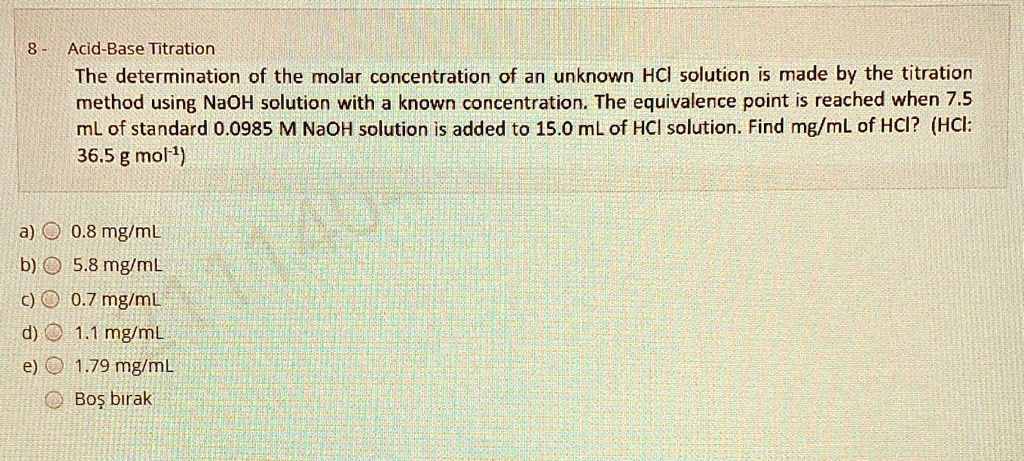 SOLVED: Texts: 8- Acid-Base Titration The determination of the molar ...