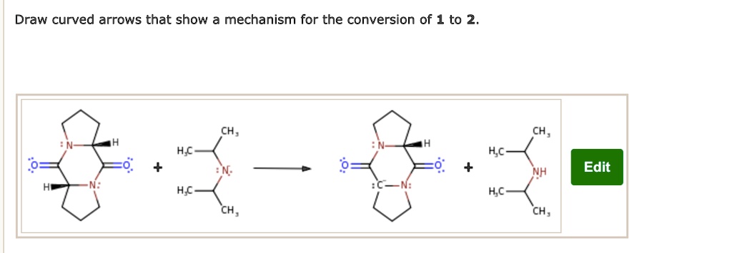 SOLVED: Draw curved arrows that show a mechanism for the conversion Of 1 to 2 Ch, Hf Ac #N NH ...