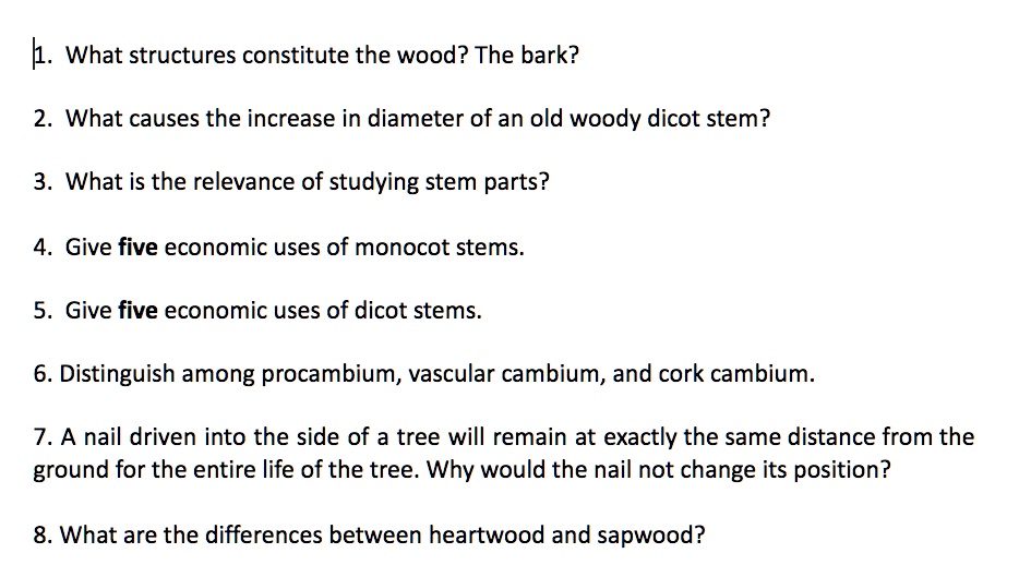 SOLVED: h What structures constitute the wood? The bark? What causes ...
