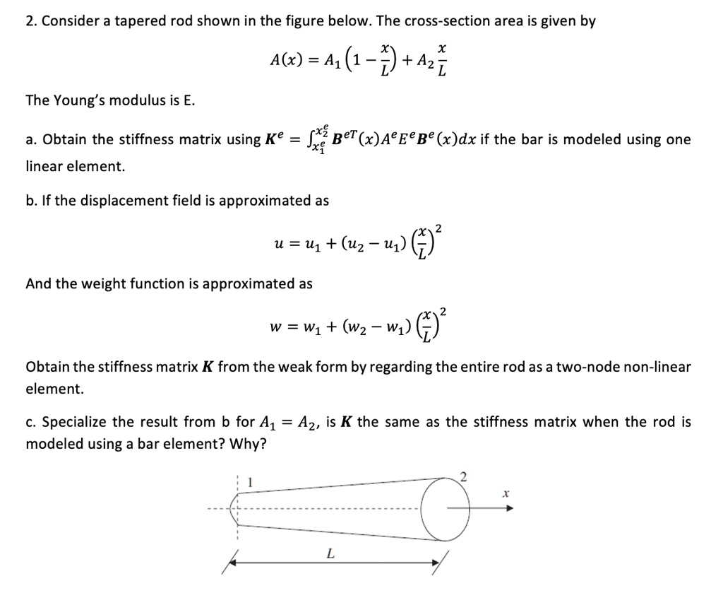 2 consider a tapered rod shown in the figure below the cross section ...