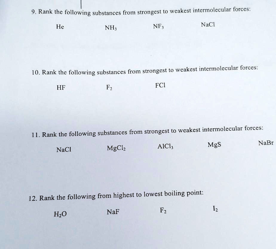 9. Rank the following substances from strongest to weakest...