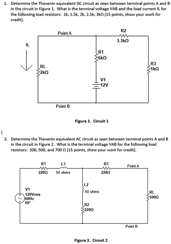 1. Determine the Thevenin equivalent DC circuit as seen between terminal points A and B in the ...