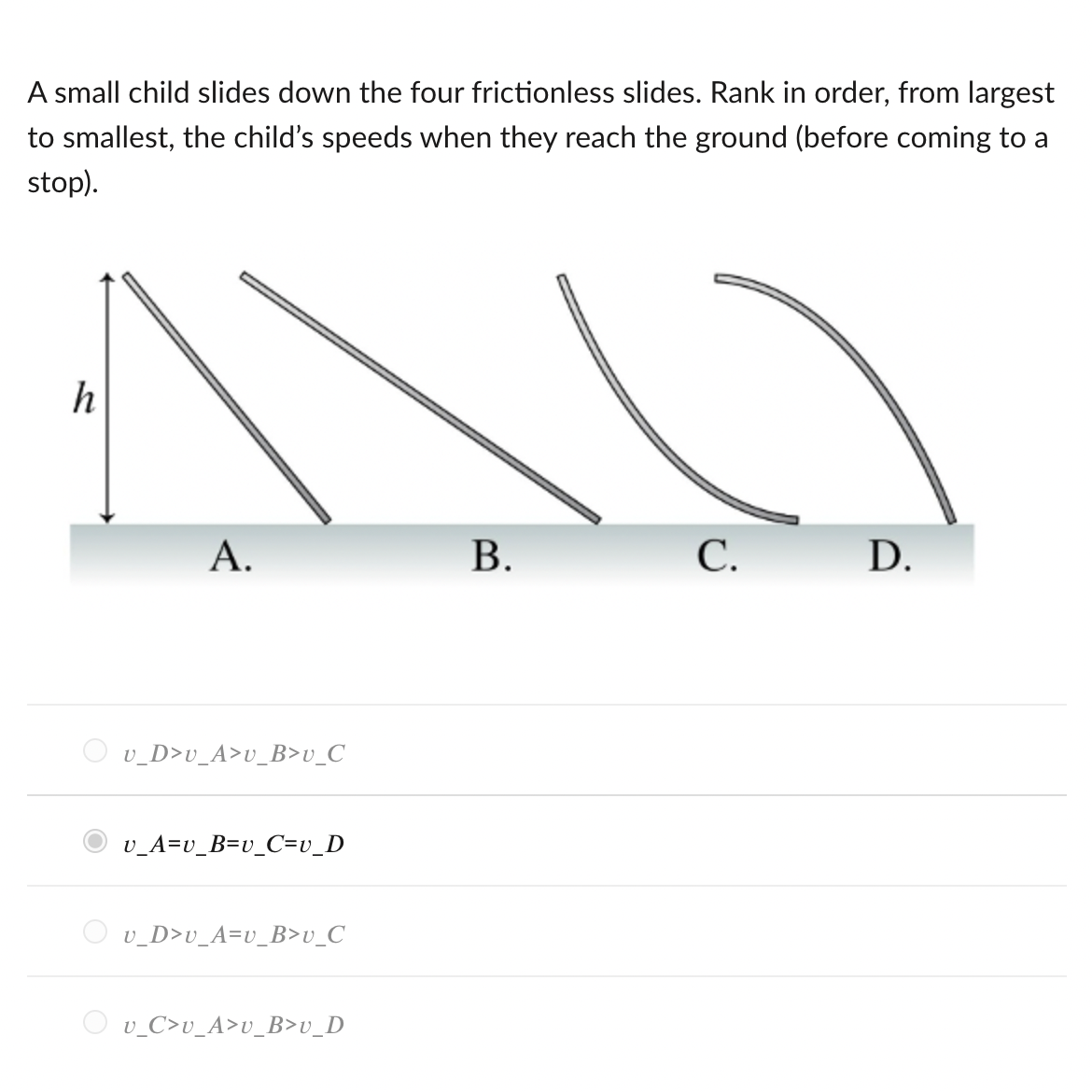SOLVED: A small child slides down the four frictionless slides. Rank in order, from largest to ...