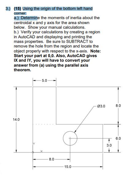 3.) (15) Using the origin of the bottom left hand corner: a.) Determine ...