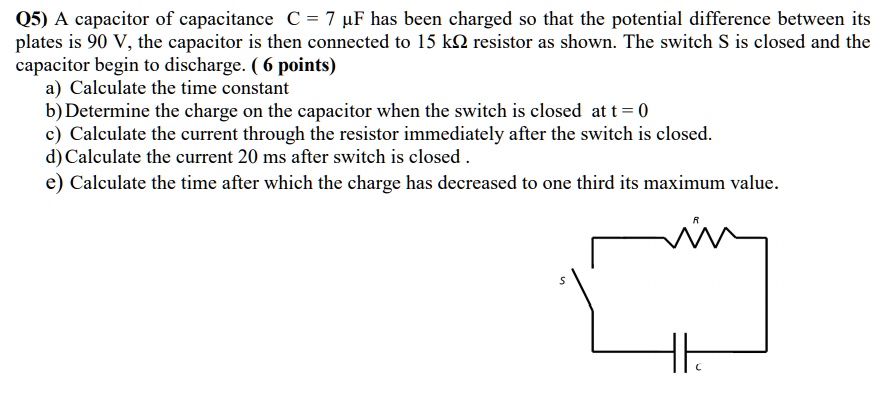 q5 a capacitor of capacitance c 7 pf has been charged so that the ...