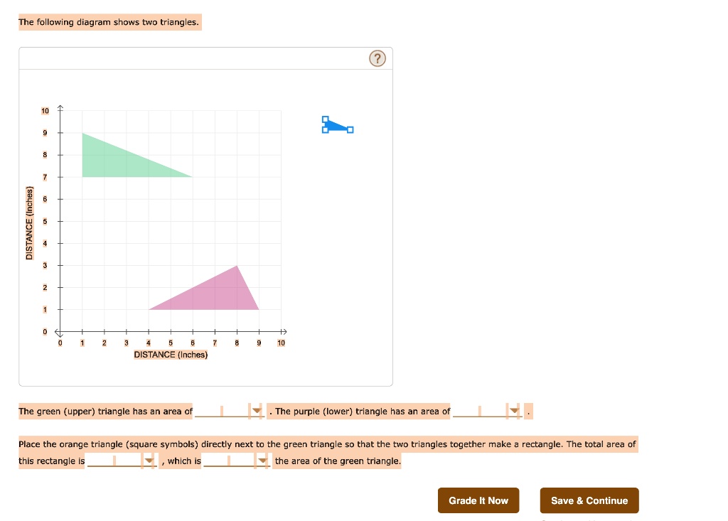 DISTANCE (Inches) The following diagram shows two triangles. DISTANCE ...
