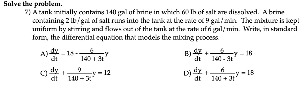 solve the problem 7 a tank initially contains 140 gal of brine in which ...