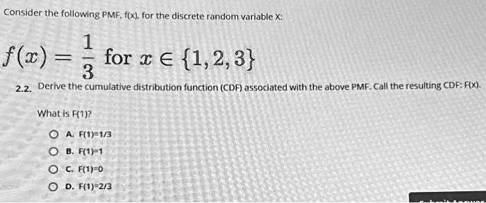 [get Answer] Consider The Following Pmf Fx For The Discrete Random