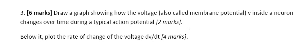[GET ANSWER] 3 6 marks draw a graph showing how the voltage also called ...
