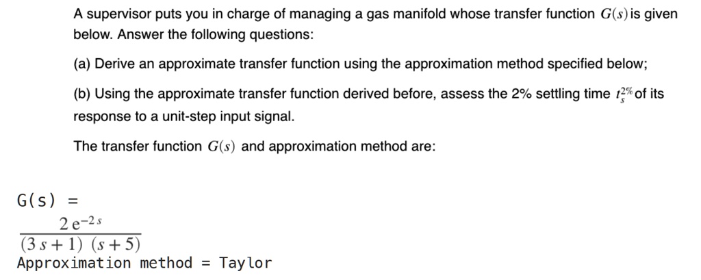 SOLVED: A supervisor puts you in charge of managing a gas manifold ...