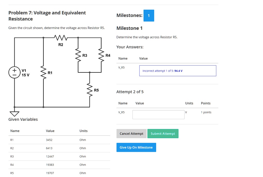 SOLVED: Problem 7:Voltage and Equivalent Resistance Milestones: Given the circuit shown ...