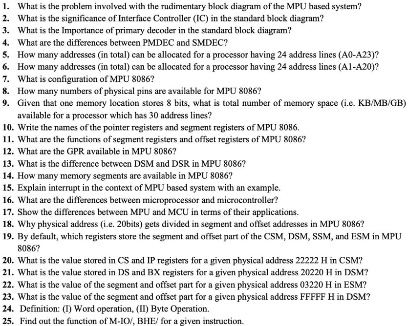 VIDEO solution: 1. What is the problem involved with the rudimentary block diagram of the MPU ...
