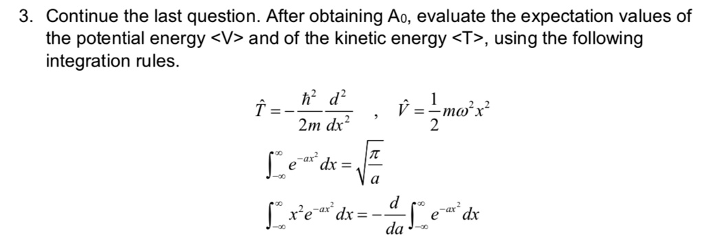 3 continue the last question after obtaining ao evaluate the ...