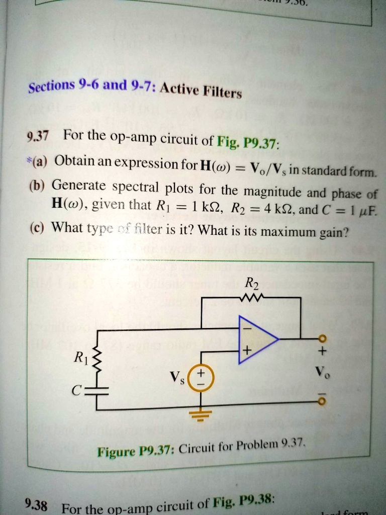 Sections 9-6 and 9-7: Active Filters 9.37 For the op-amp circuit of Fig. P9.37: *(a) Obtain an ...