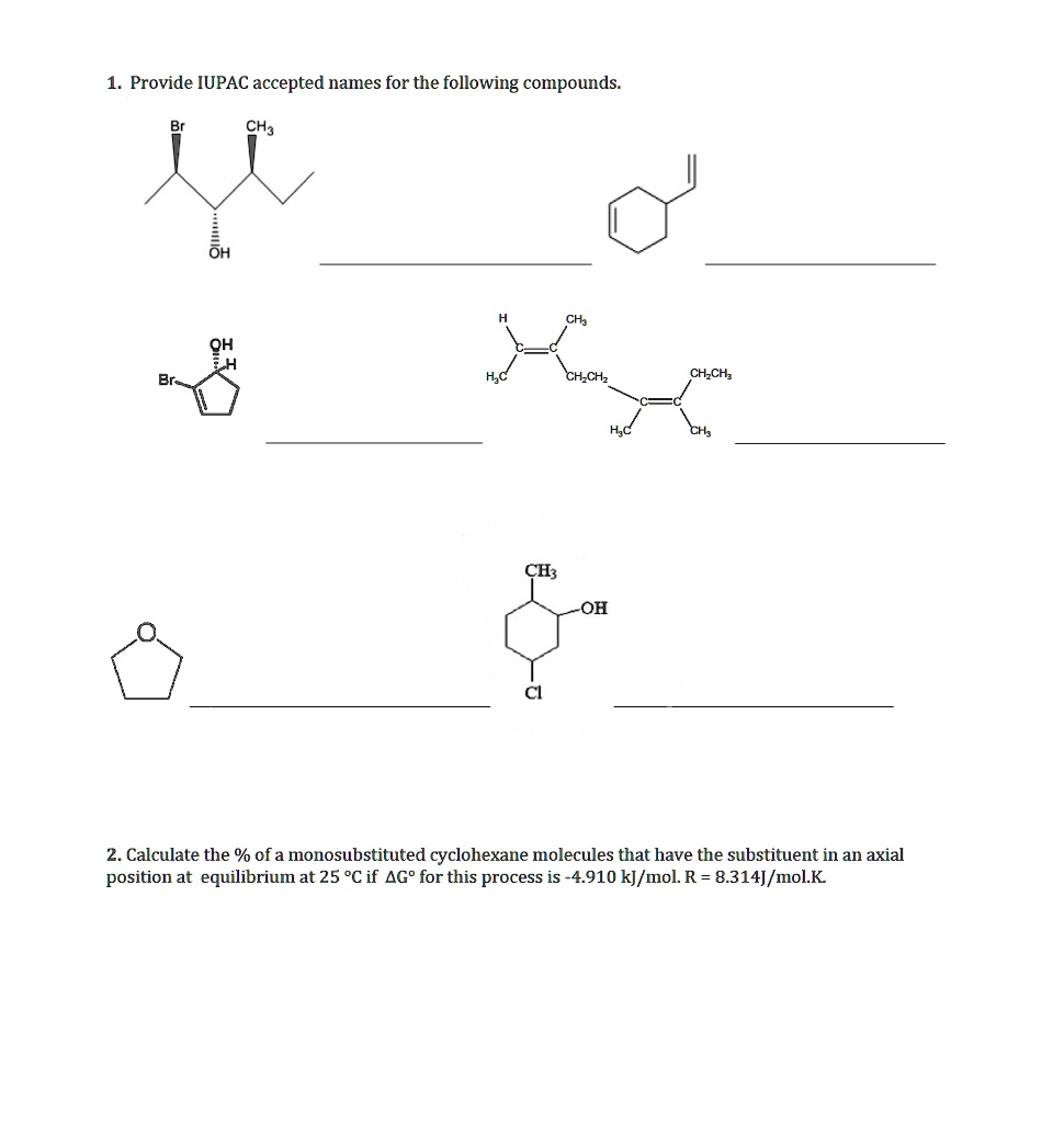 1 provide iupac accepted names for the following compounds ch3 oh cha ...