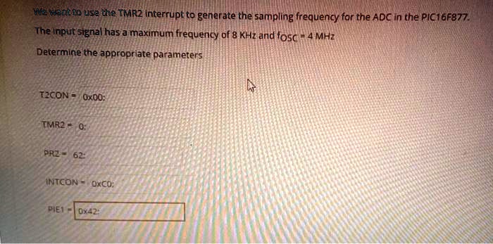 We want to use the TMR2 interrupt to generate the sampling frequency ...