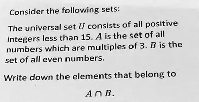 SOLVED: Consider the following sets: The universal set U consists of all positive integers less ...