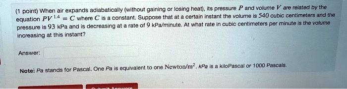 SOLVED: When air expands adiabatically (without gaining or losing heat ...