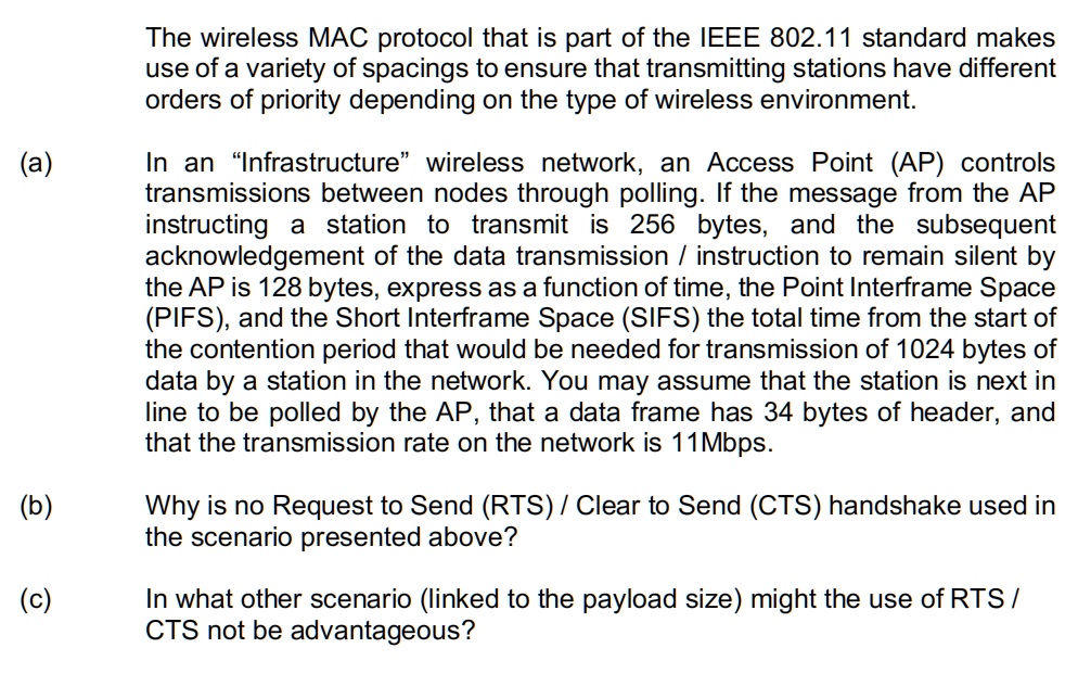 The wireless MAC protocol that is part of the IEEE 802.11 standard ...