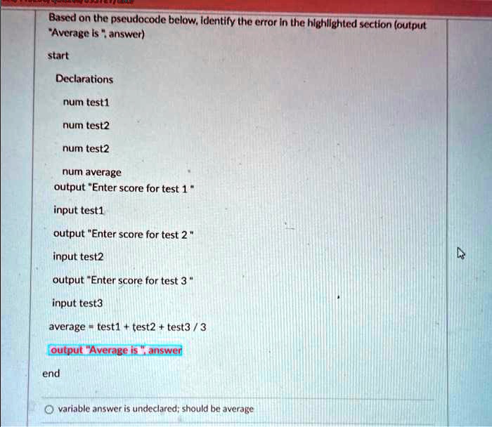 start Declarations num test1 num test2 num test3 num average output ...